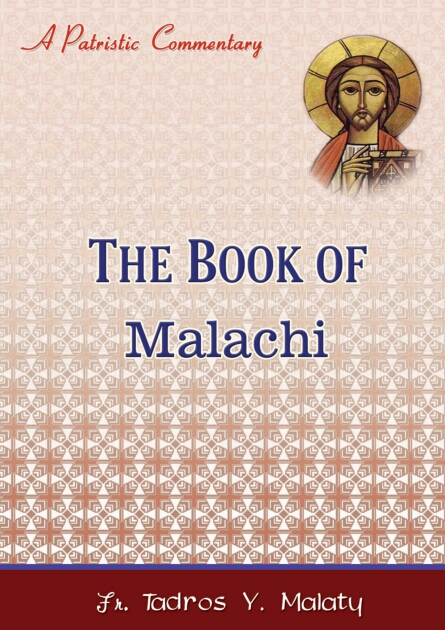 Book of Malachi - Fr-Tadros Y-Malaty - The Coptic Treasures Project