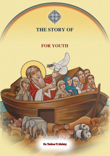 The Story Of Old Testament - Father Tadros Yakoup Malaty - The Coptic ...
